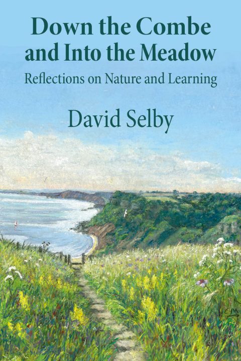 New Book by David Selby: Down the Combe and Into the Meadow available ...